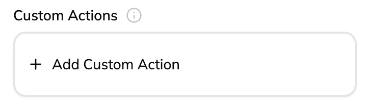 What are Custom Actions? - Chipp Docs